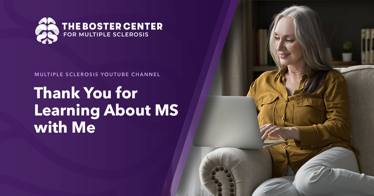 MS YouTube Channel | The Boster Center for Multiple Sclerosis